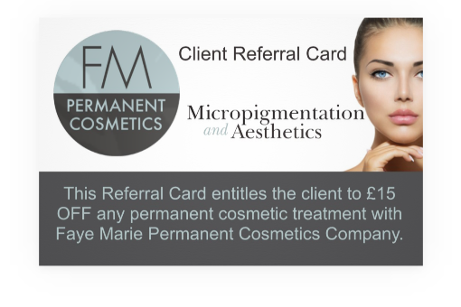 Client Referral Scheme | FM Permanent Cosmetics